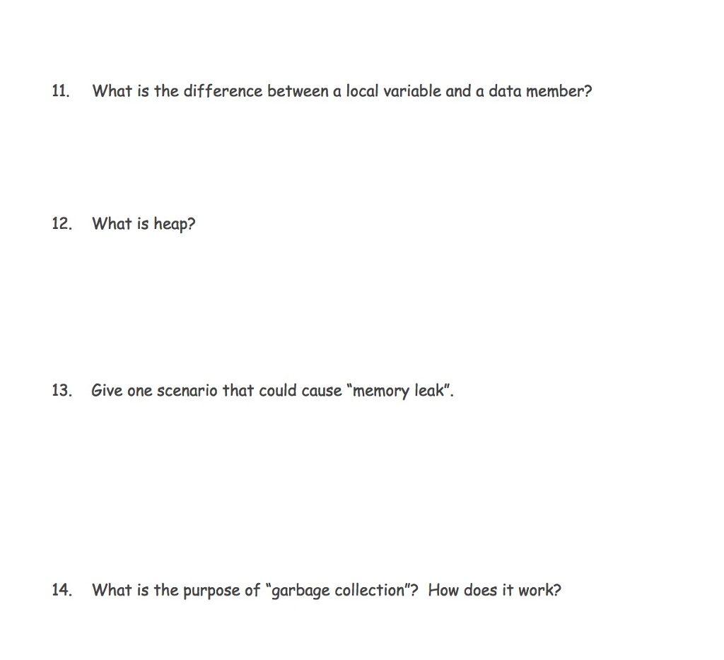 Solved 11. What is the difference between a local variable | Chegg.com