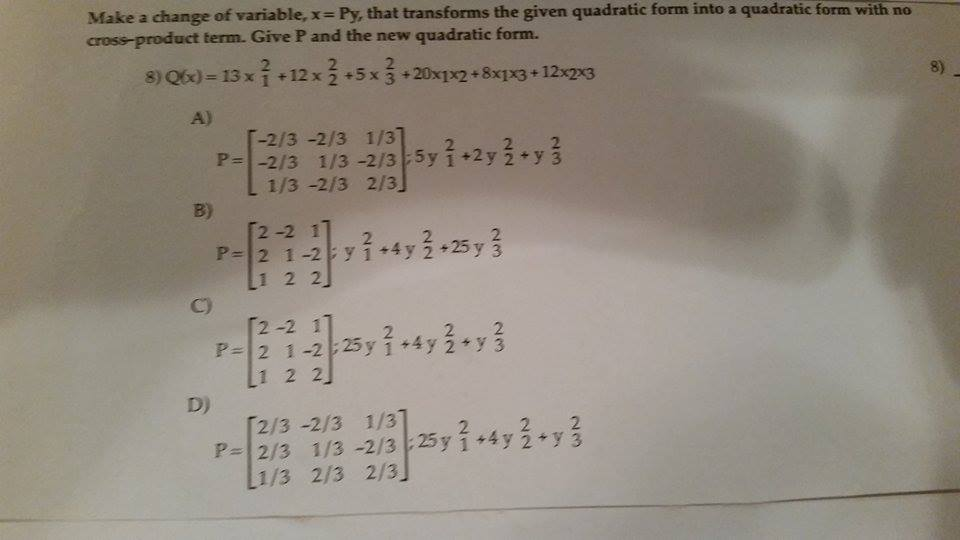 Solved Make a change of variable,x Py, that transforms the | Chegg.com