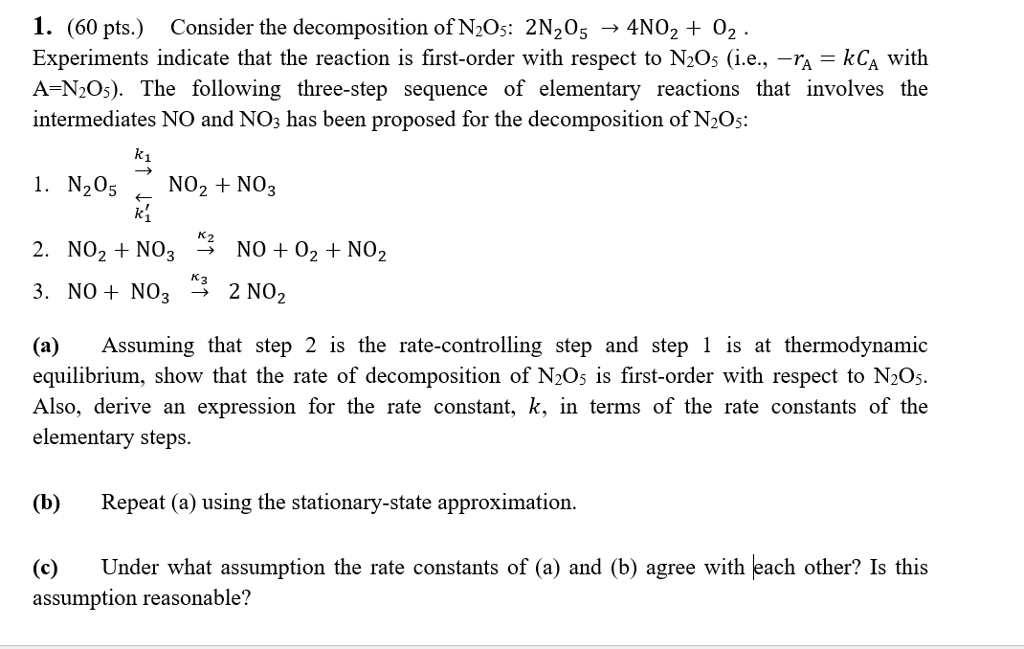 Consider the decomposition of N2O5: 2N_2 O_5 →4NO_2+ | Chegg.com