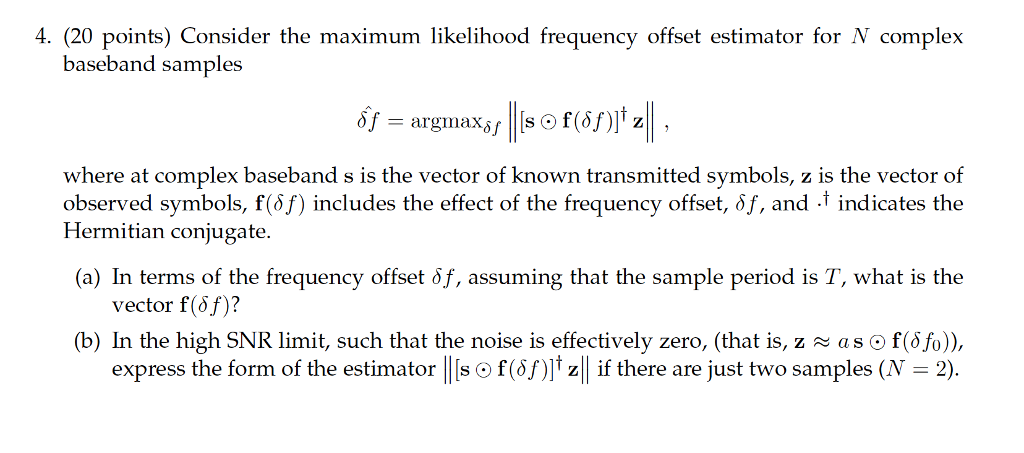 Consider The Maximum Likelihood Frequency Offset