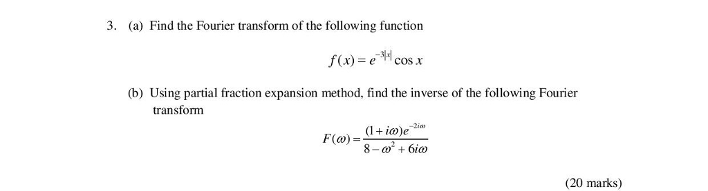 Solved Find the Fourier transform of the following function | Chegg.com
