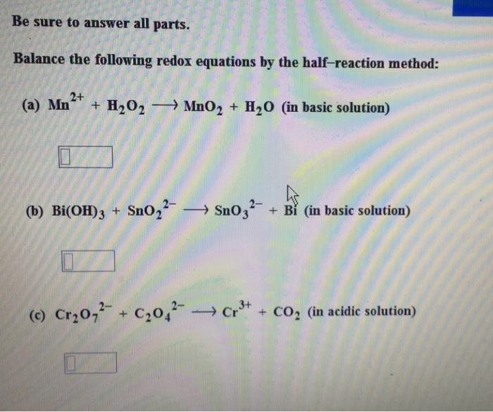 Solved: Balance The Following Redox Equations By The Half-... | Chegg.com