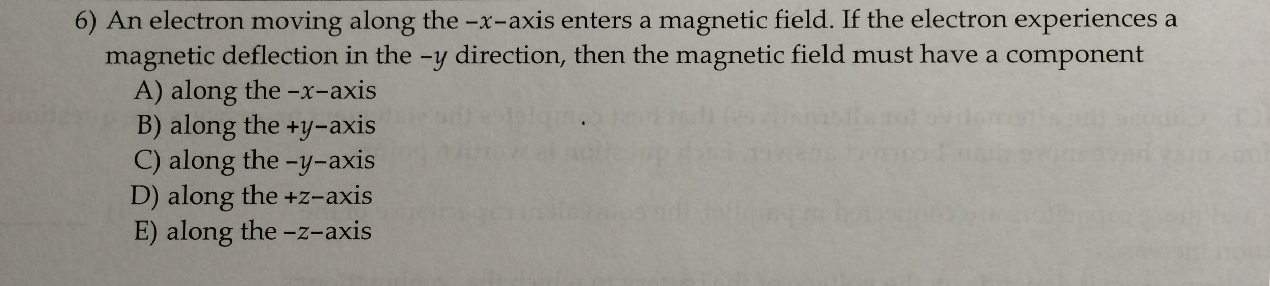 Solved An electron moving along the -x-axis enters a | Chegg.com
