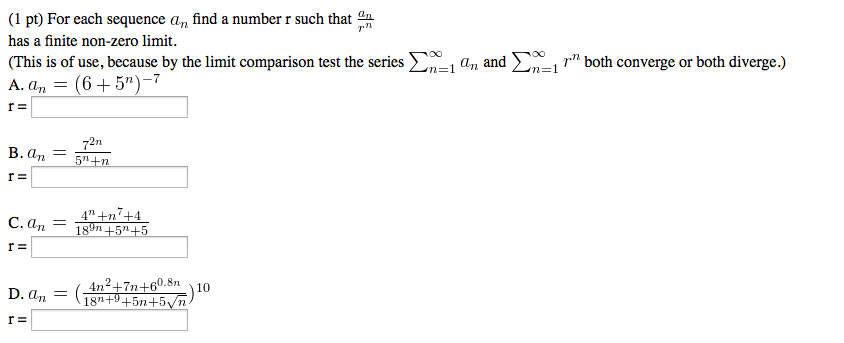 Solved (1 pt) For each sequence an find a number r such that | Chegg.com