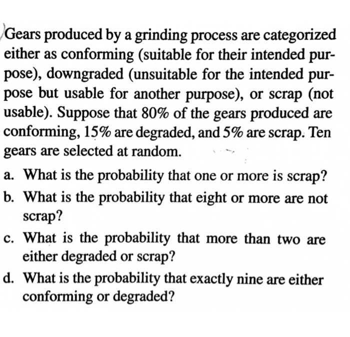 Solved Gears produced by a grinding process are categorized | Chegg.com