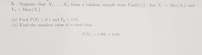 Solved 5. Suppose that Xi, ,Xn form a random sample from | Chegg.com