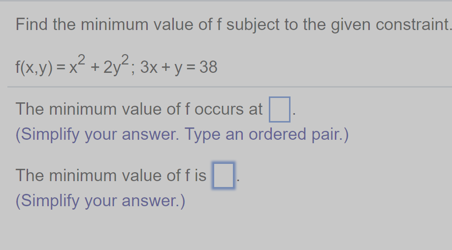 Solved Find the minimum value of f subject to the given | Chegg.com