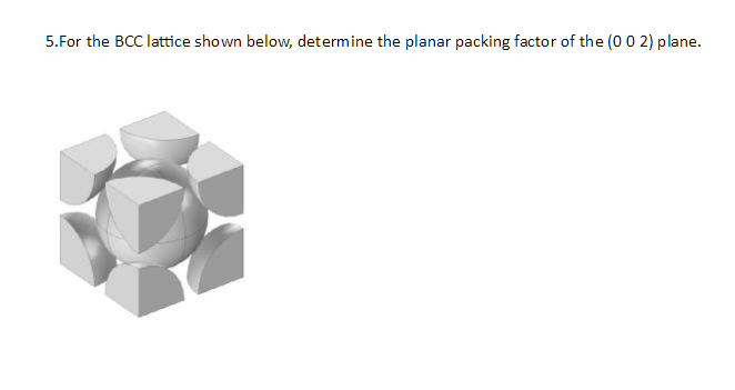Solved For the BCC lattice shown below, determine the planar | Chegg.com