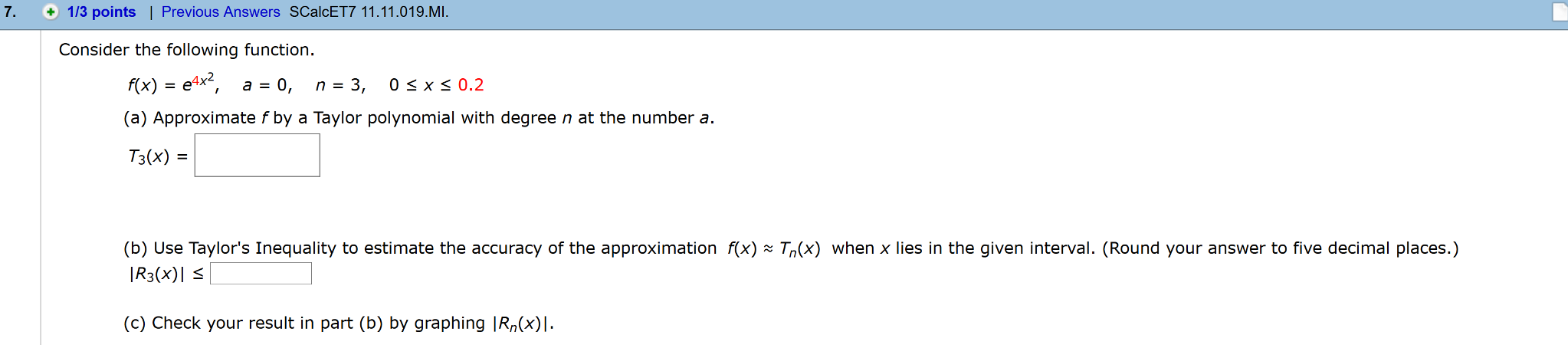 Solved Consider the following function. f(x) = e^4x^2, a = | Chegg.com
