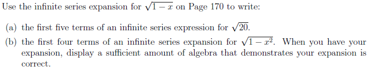 Solved Use the infinite series expansion for V- on Page 170 | Chegg.com
