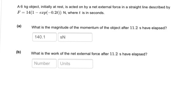 Solved A 6 Kg Object Initially At Rest Is Acted On By A