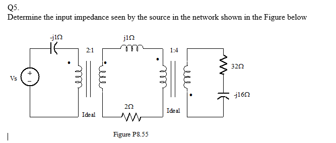 Solved Determine the input impedance seen by the source in | Chegg.com