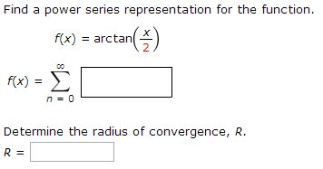 Solved Find a power series representation for the function | Chegg.com