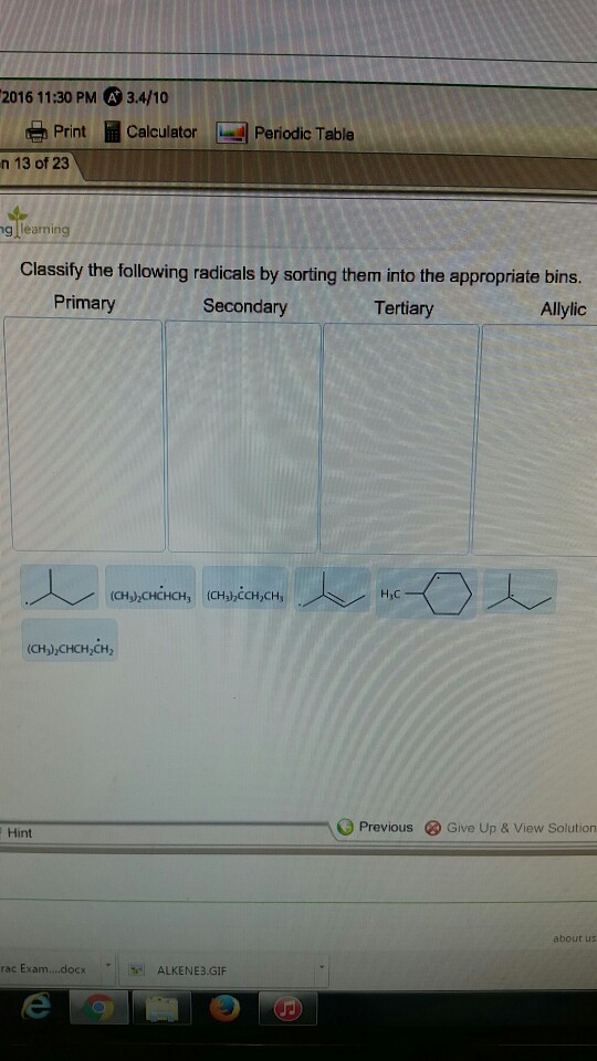 Solved: Classify The Following Radicals By Sorting Them In... | Chegg.com
