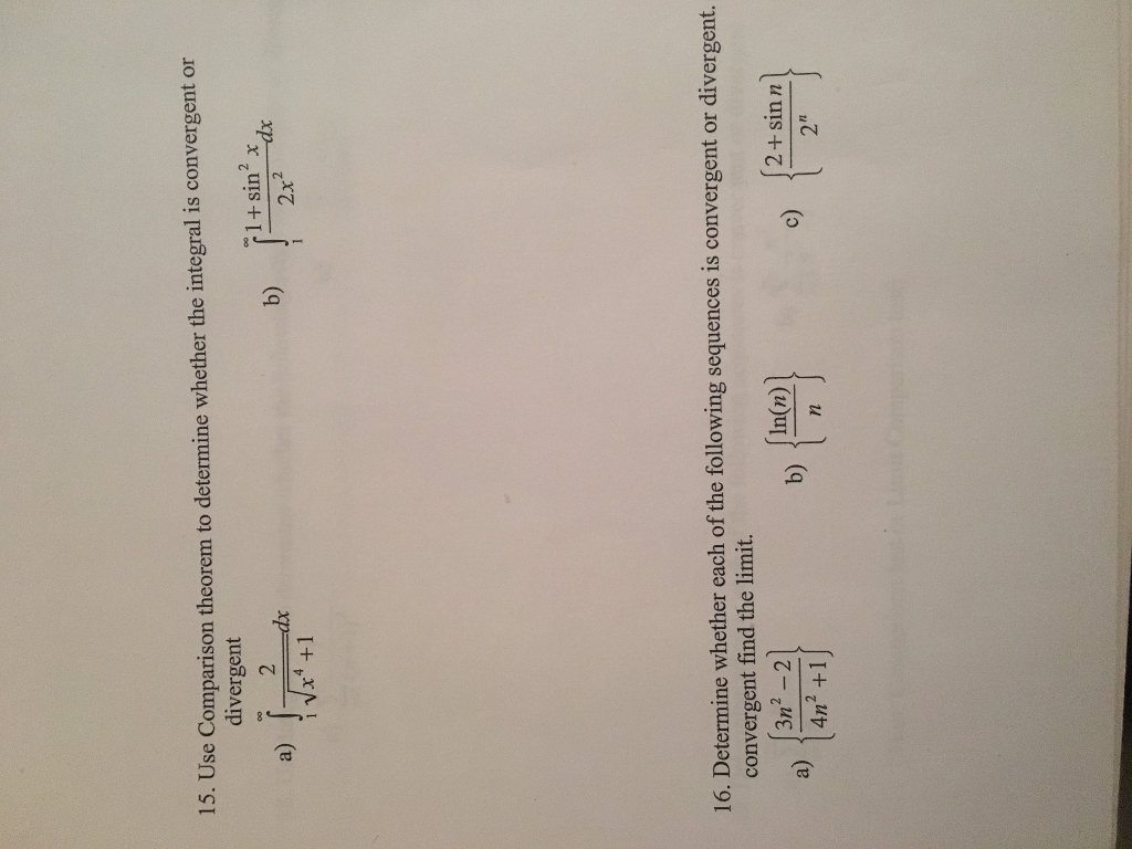 Solved Use Comparison Theorem To Determine Whether The