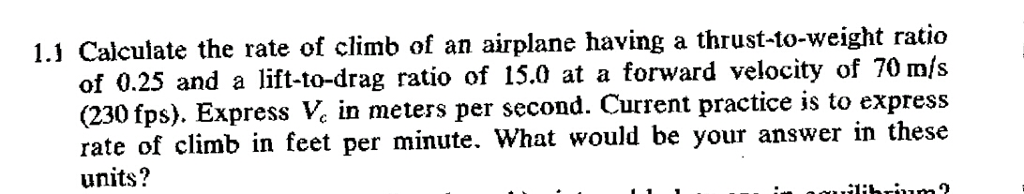 Solved Calculate the rate of climb of an airplane having a | Chegg.com