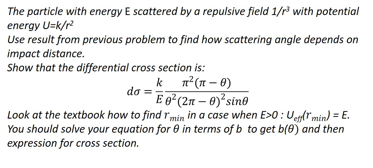 The particle with energy E scattered by a repulsive | Chegg.com