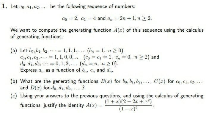 Solved 1. Let ao, a1, a2,... be the following sequence of | Chegg.com