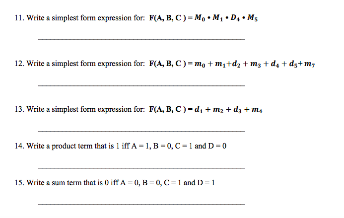 Solved 11. Write a simplest form expression for: F(A, B, C | Chegg.com