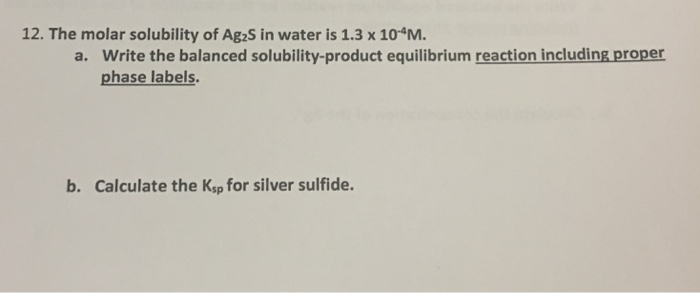 Solved The molar solubility of Ag_2S in water is 1.3 Times | Chegg.com