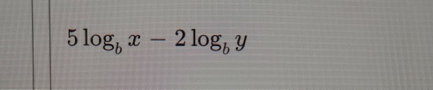 Solved 5 log, a 2log, y | Chegg.com