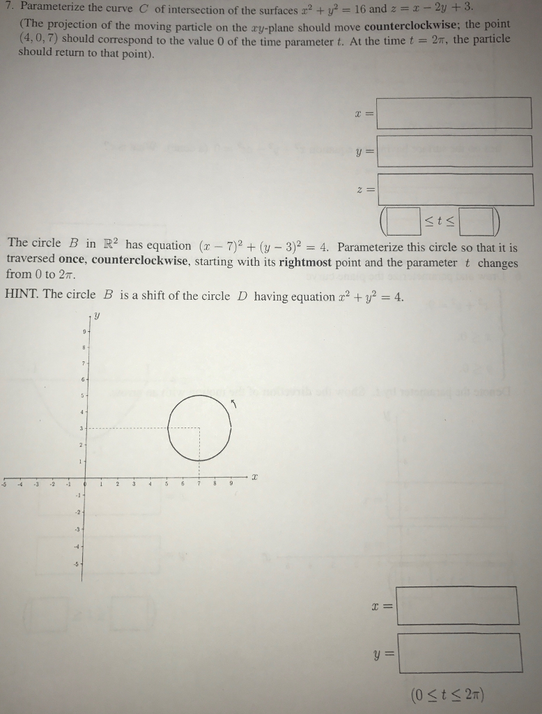 Solved 7. Parameterize the curve C of intersection of the | Chegg.com