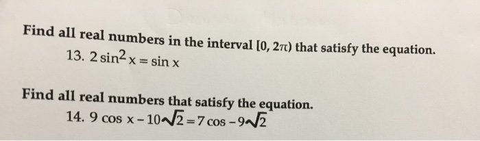 Solved Find all real numbers in the interval [0,2pi) that | Chegg.com