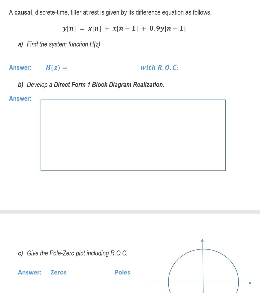 Solved A causal, discrete-time, filter at rest is given by | Chegg.com