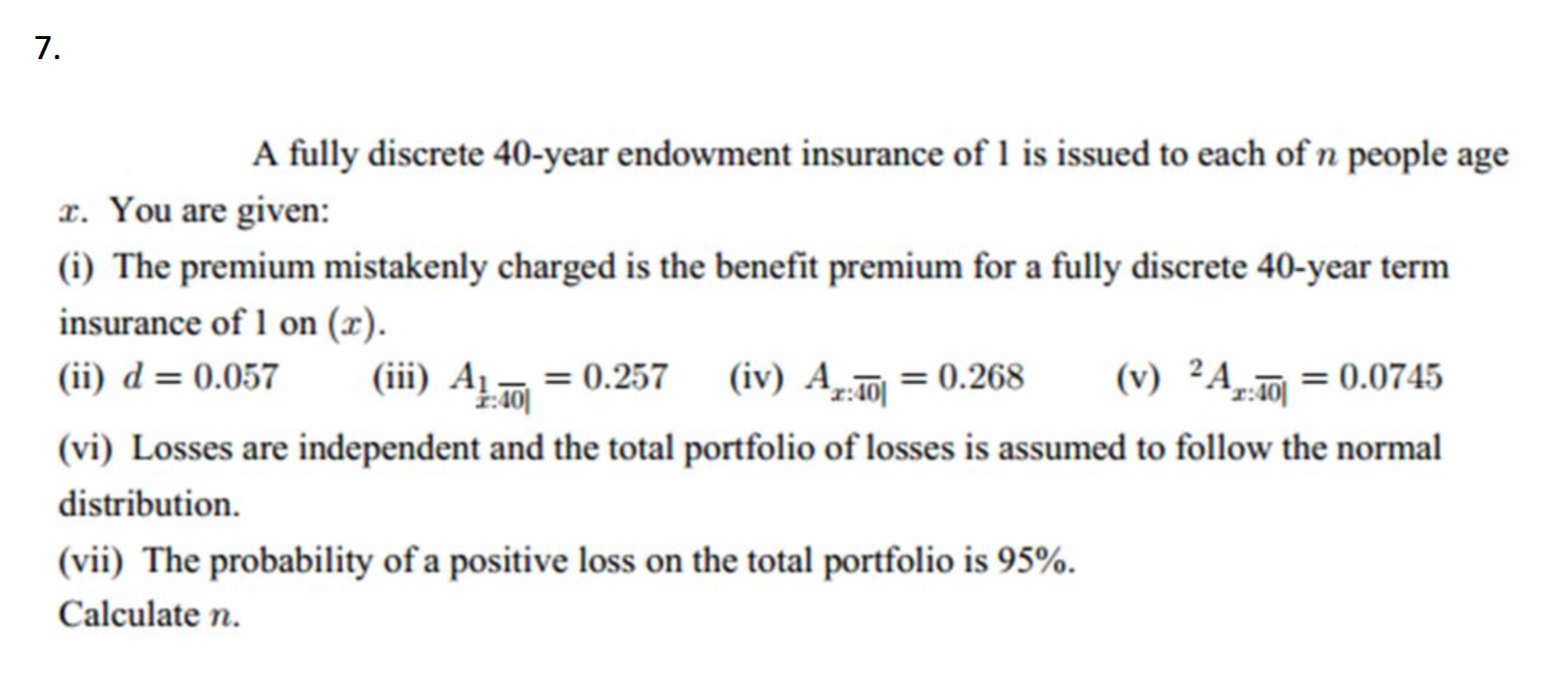 Solved A fully discrete 40-year endowment insurance of 1 is | Chegg.com