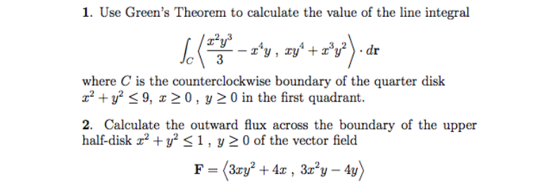 Solved 1. Use Green's Theorem to calculate the value of the | Chegg.com