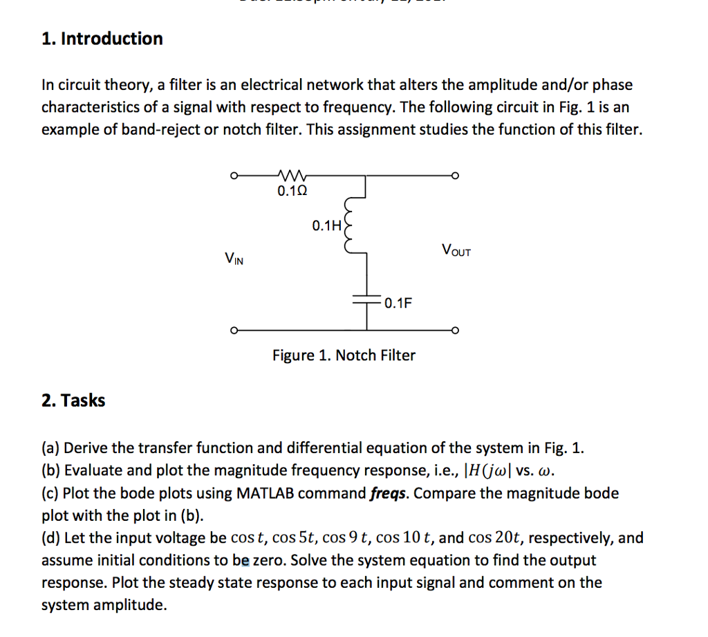 Solved 1. Introduction In circuit theory, a filter is an | Chegg.com