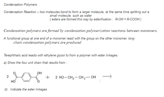 Solved Condensation Polymers Condensation Reaction - two | Chegg.com
