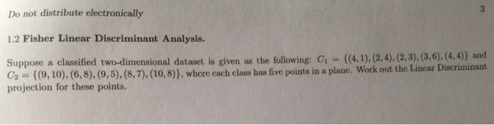 Solved Fisher Linear Discriminant Analysis. Suppose a | Chegg.com