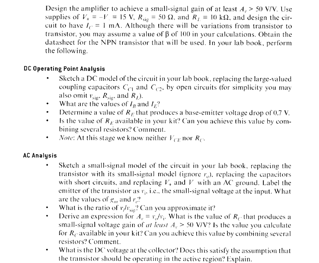Solved Design the amplifier to achieve a small-signal gain | Chegg.com