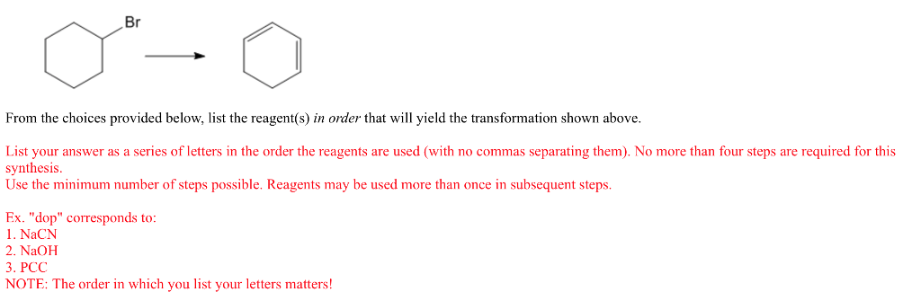 Solved From the choices provided below, list the reagent(s) | Chegg.com