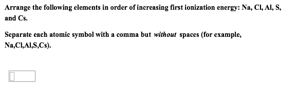 Solved Arrange The Following Elements In Order Of Increasing
