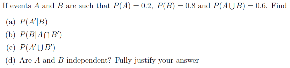 Solved If events A and B are such that P(A) = 0:2; P(B) = | Chegg.com