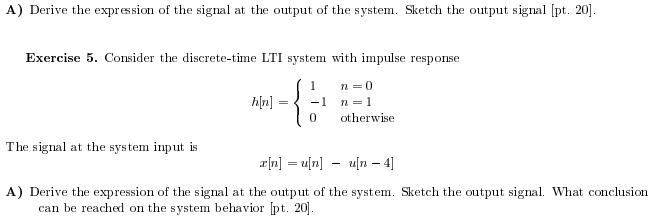 Derive The Expression Of The Signal At The Output Of 