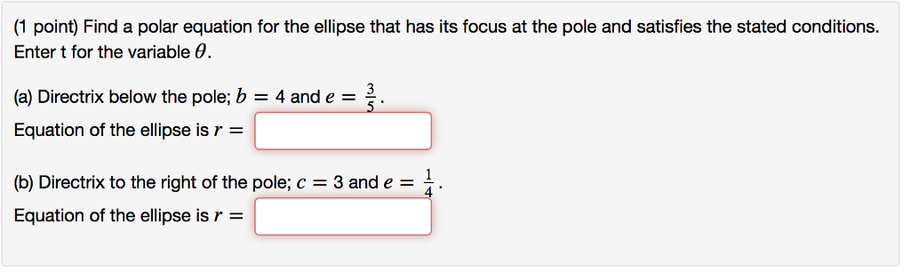 Solved: Find A Polar Equation For The Ellipse That Has Its... | Chegg.com