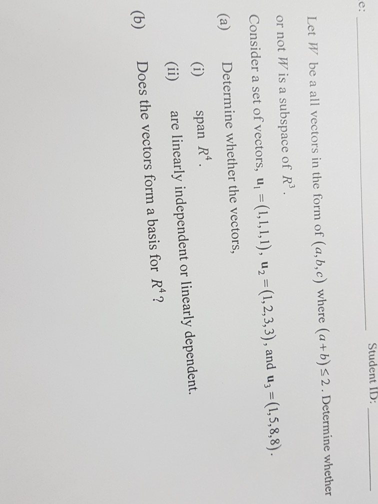 Solved e: Student ID: Let W be a all vectors in the form of | Chegg.com