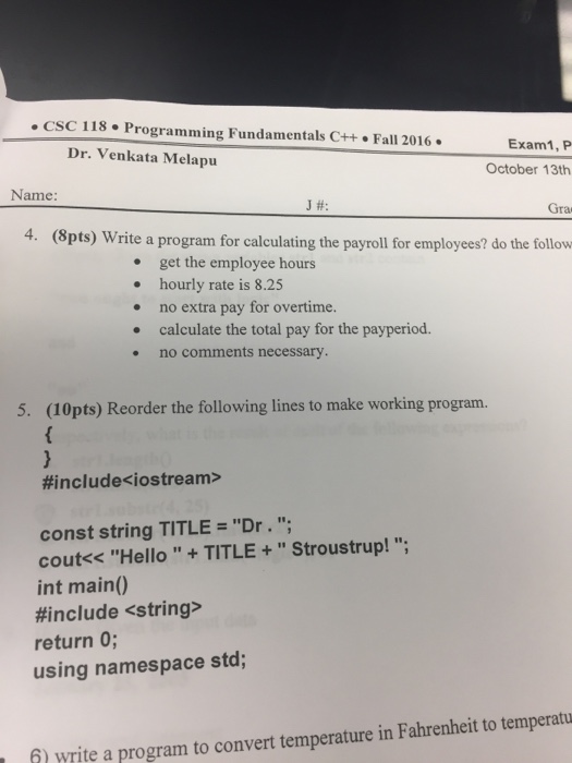 Solved ·CSC 1 18 . Programming Fundamentals C Fall 2016 . | Chegg.com