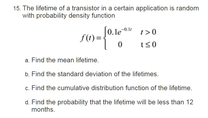 Solved The lifetime of a transistor in a certain application | Chegg.com