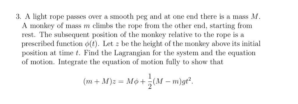 Solved 3. A light rope passes over a smooth peg and at one | Chegg.com