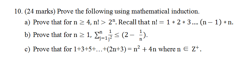 Solved 10. (24 marks) Prove the following using mathematical | Chegg.com