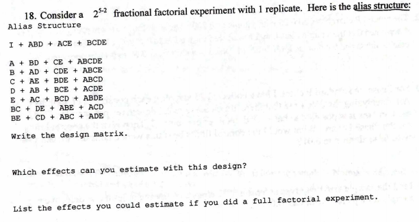 Solved Consider a 2^5-2 fractional factorial experiment with | Chegg.com