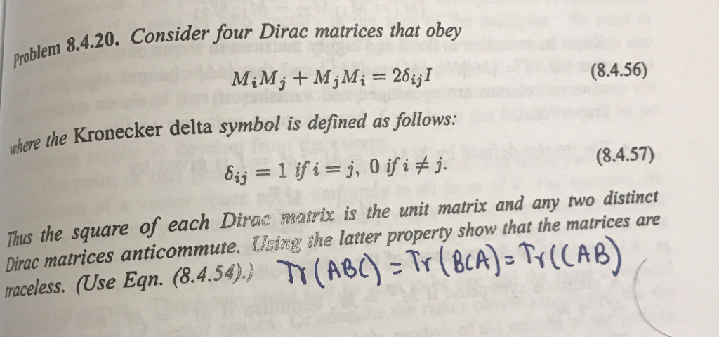 Solved Consider four Dirac matrices that obey M_i M_j + M_j | Chegg.com