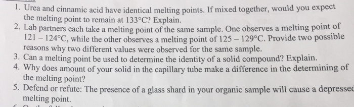 Solved Urea and cinnamic acid have identical melting points. | Chegg.com