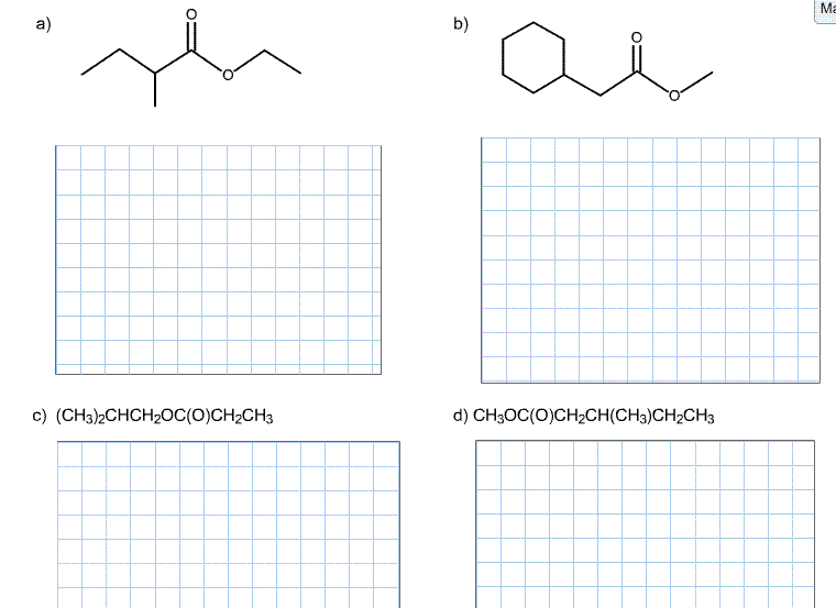Solved Draw the products formed when each ester is | Chegg.com