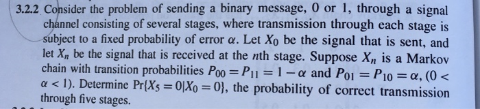 Solved Consider the problem of sending a binary message, 0 | Chegg.com