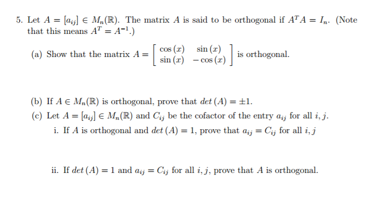 Solved Let A = [A_ij] elementof M_n (R). The matrix A is | Chegg.com